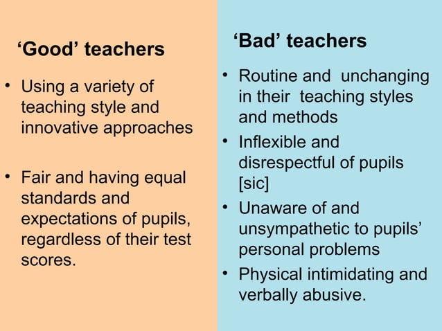 ‘Good’ and ‘bad’ teachers‘good’ and ‘bad’ teachers | PPT | Educational ...