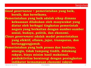 GOOD AND CLEAN GOVERNANCE | PPT