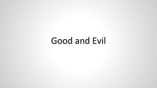Good and evil | PPTX