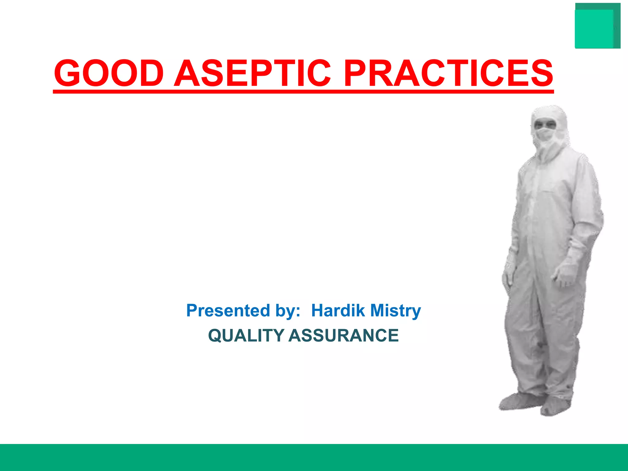 Good Aseptic Practices ppt | PPTX