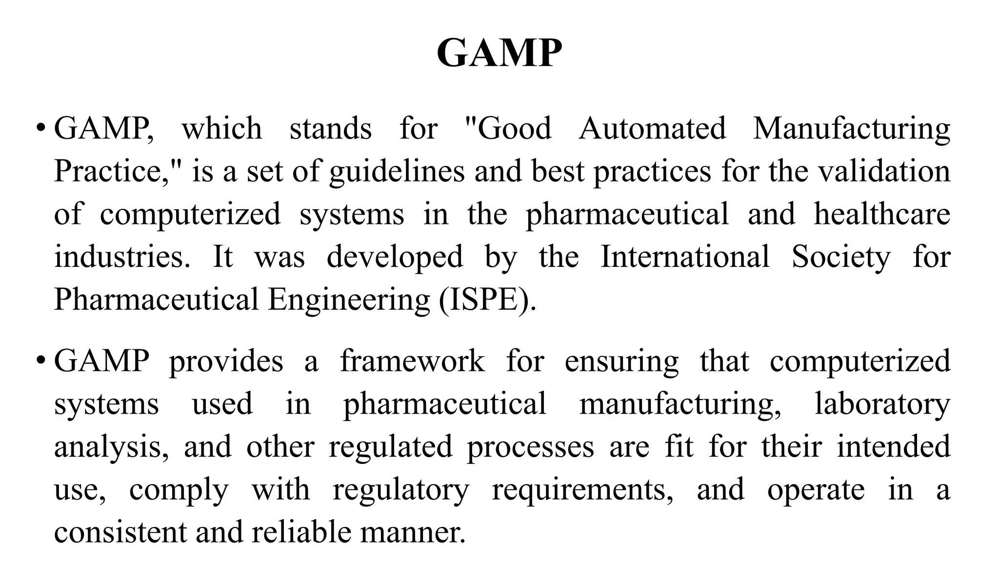 Good Automated Manufacturing Practices(GAMP).pptx