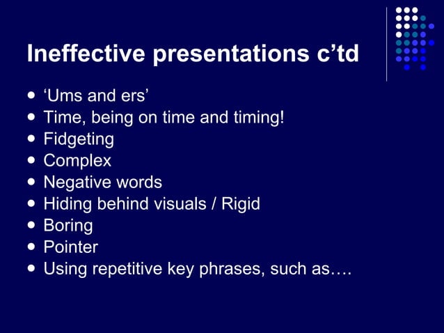 Effective and ineffective presentation techniques | PPT