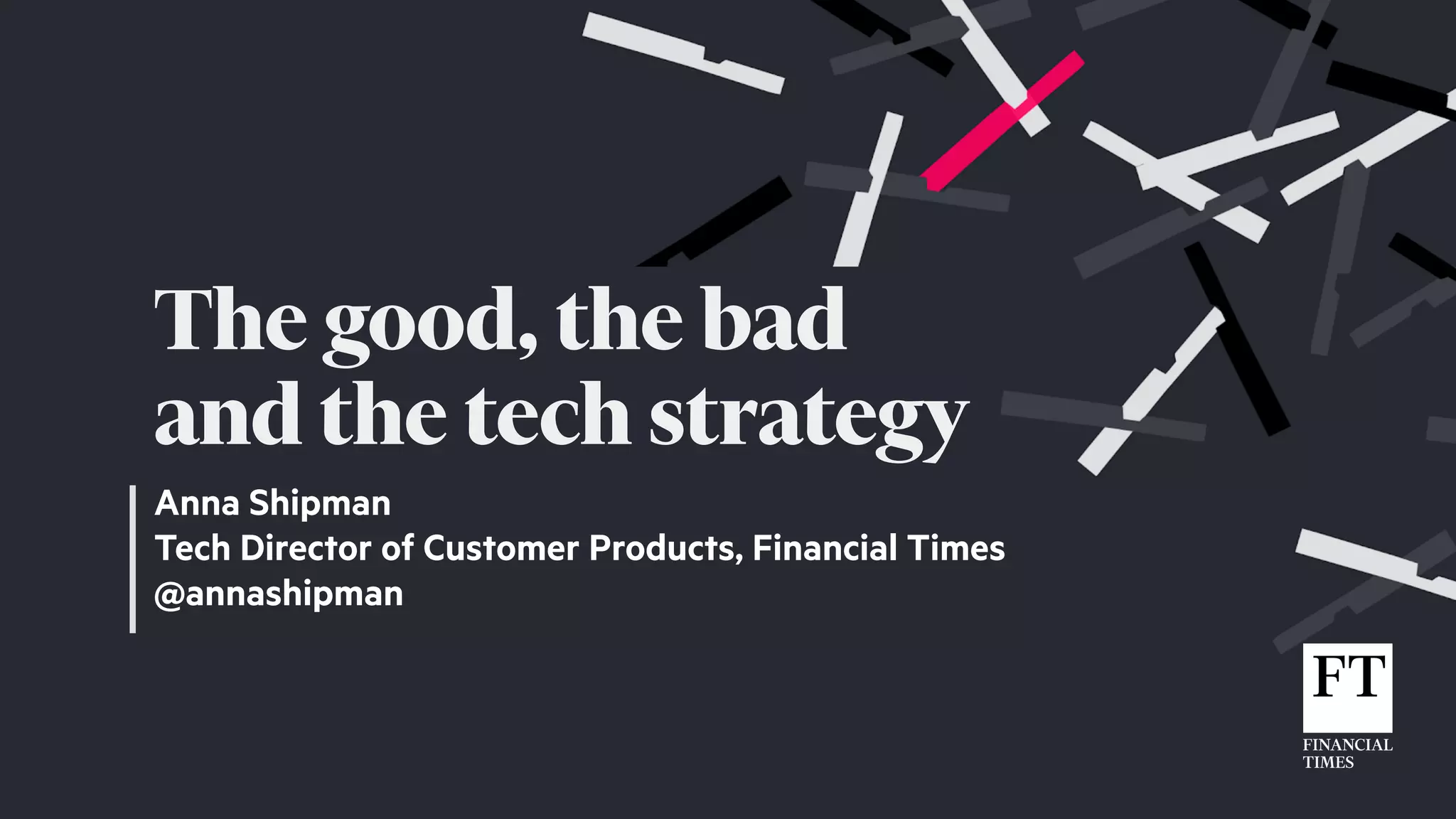 The good, the bad and the tech strategy | PPT