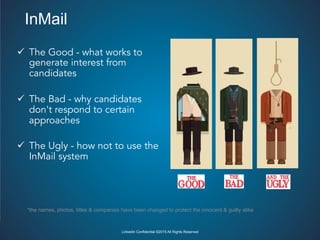 InMails: The Good, the Bad and the Ugly | PDF