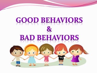 Good Behaviors - Class 2 and 3.pptx