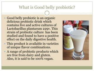 Good Belly Probiotic | PPTX