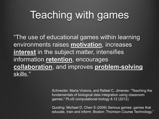 Serious games for bioinformatics education. ISMB 2014 education ...