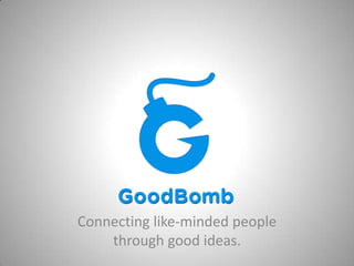 GoodBomb Presentation 01 | PPT
