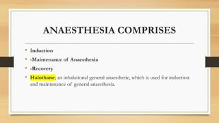 Goodbye-Halothane-Welcome Total Intravenous anaesthesia | PPT