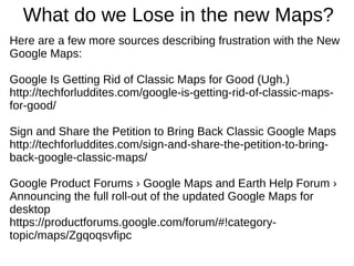 What to do when Classic Google Maps Go Away? | PPT