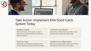 Enhance Safety with EHA Good Catch System Program | PPT