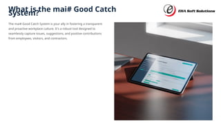 Enhance Safety with Good Catch System and EHA Software | PPTX
