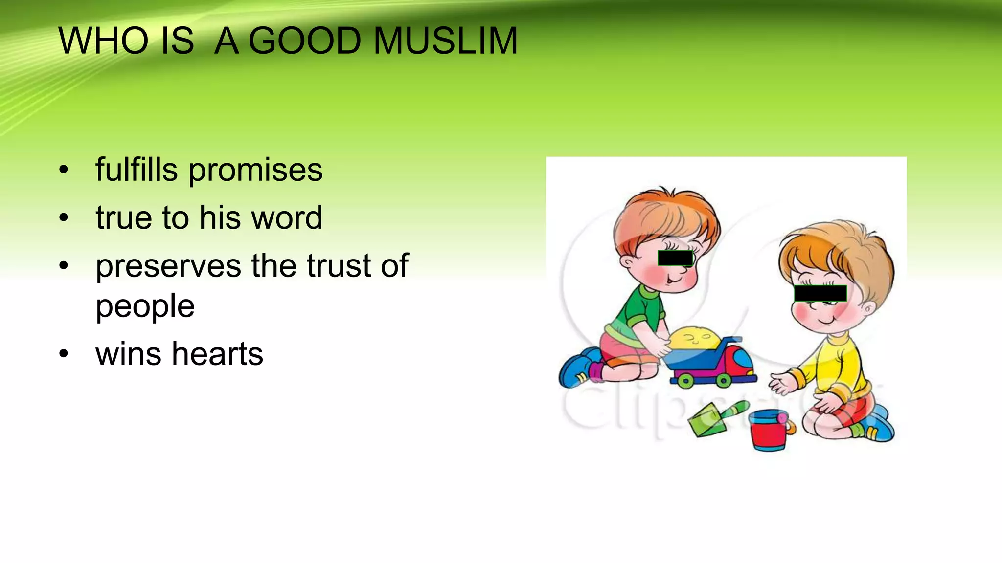 Good character in Islam | PPTX