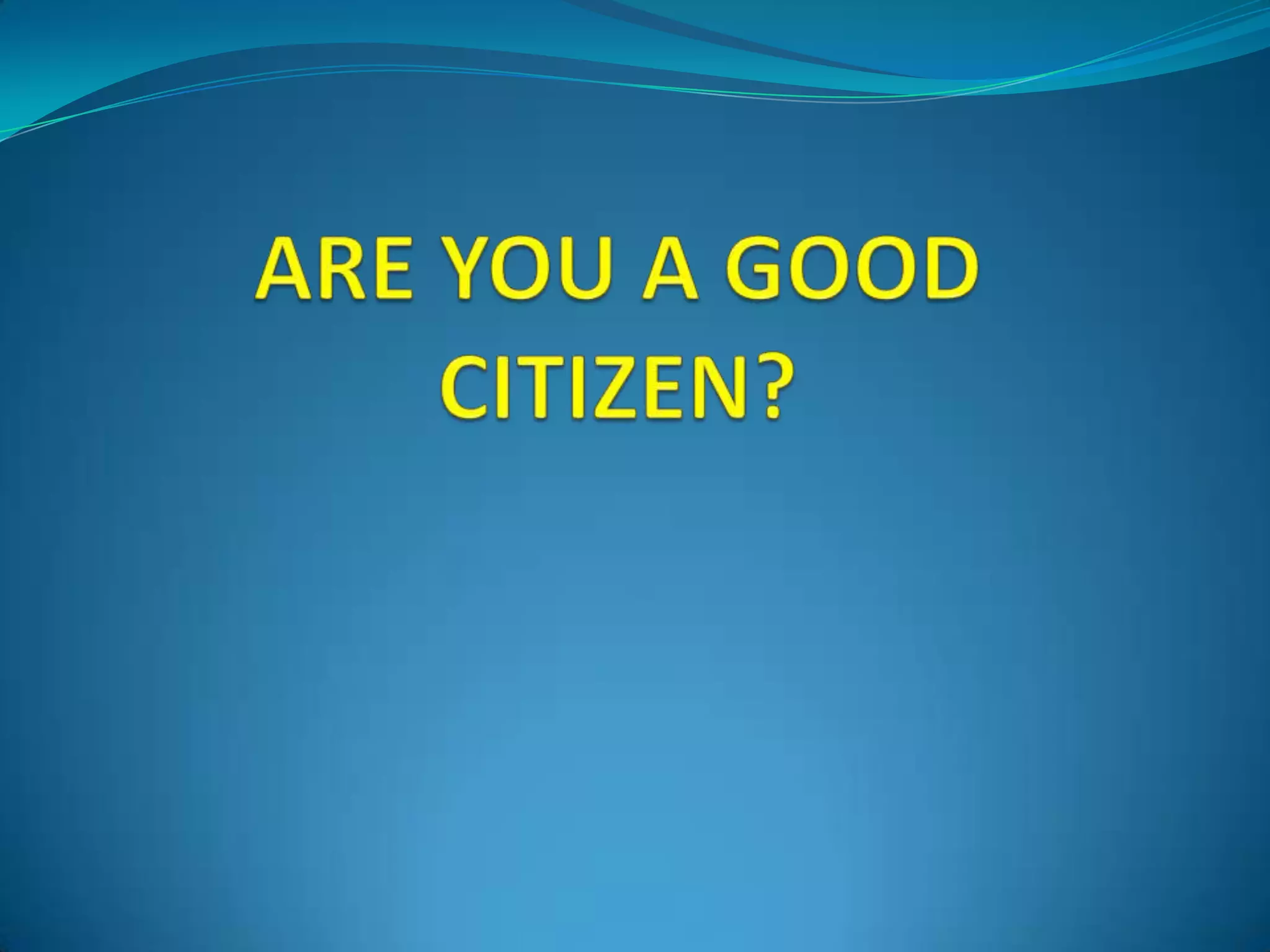 Good citizens all year long - You Can Make a Difference! | PPTX