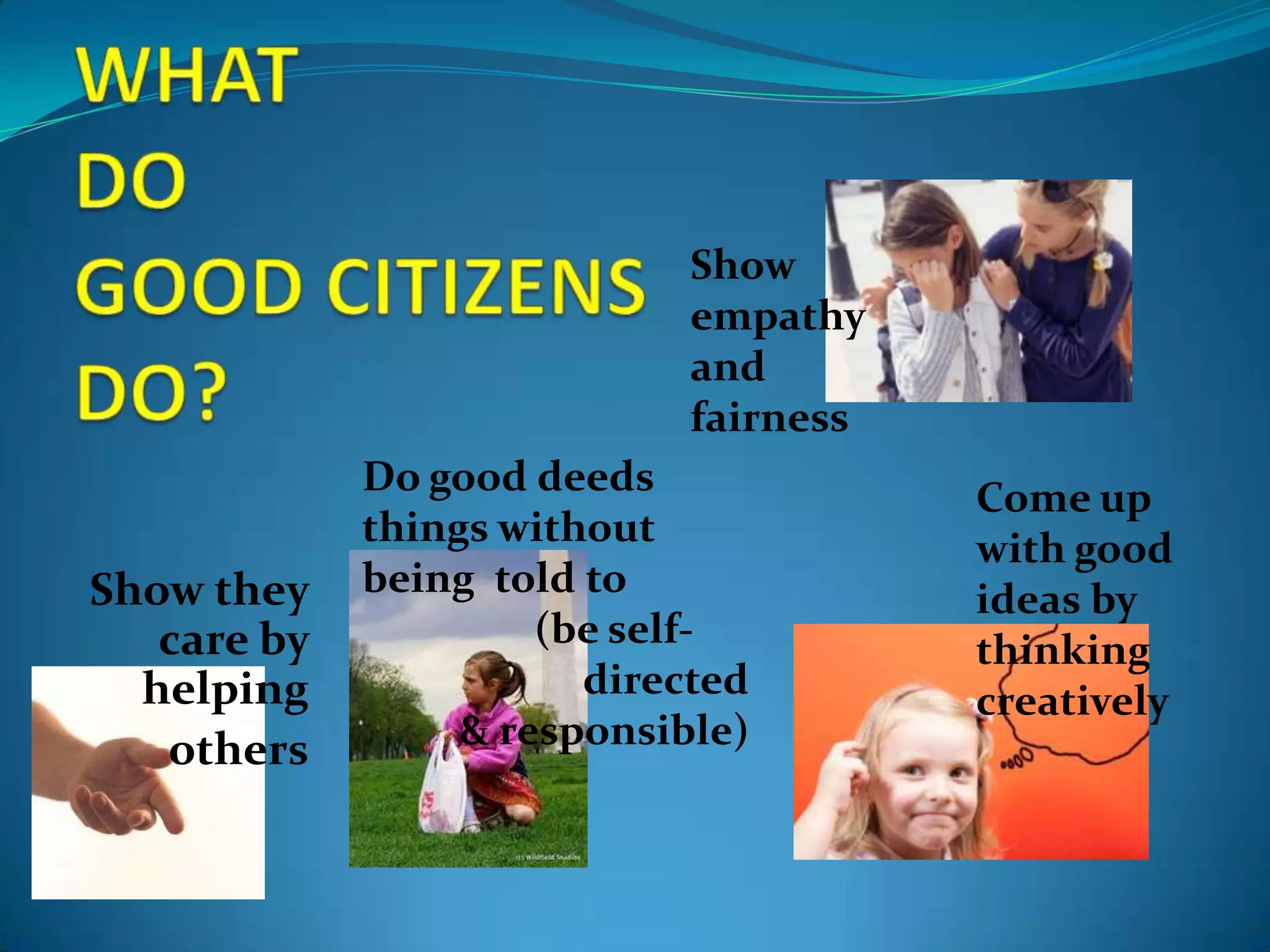 Good citizens all year long - You Can Make a Difference! | PPTX