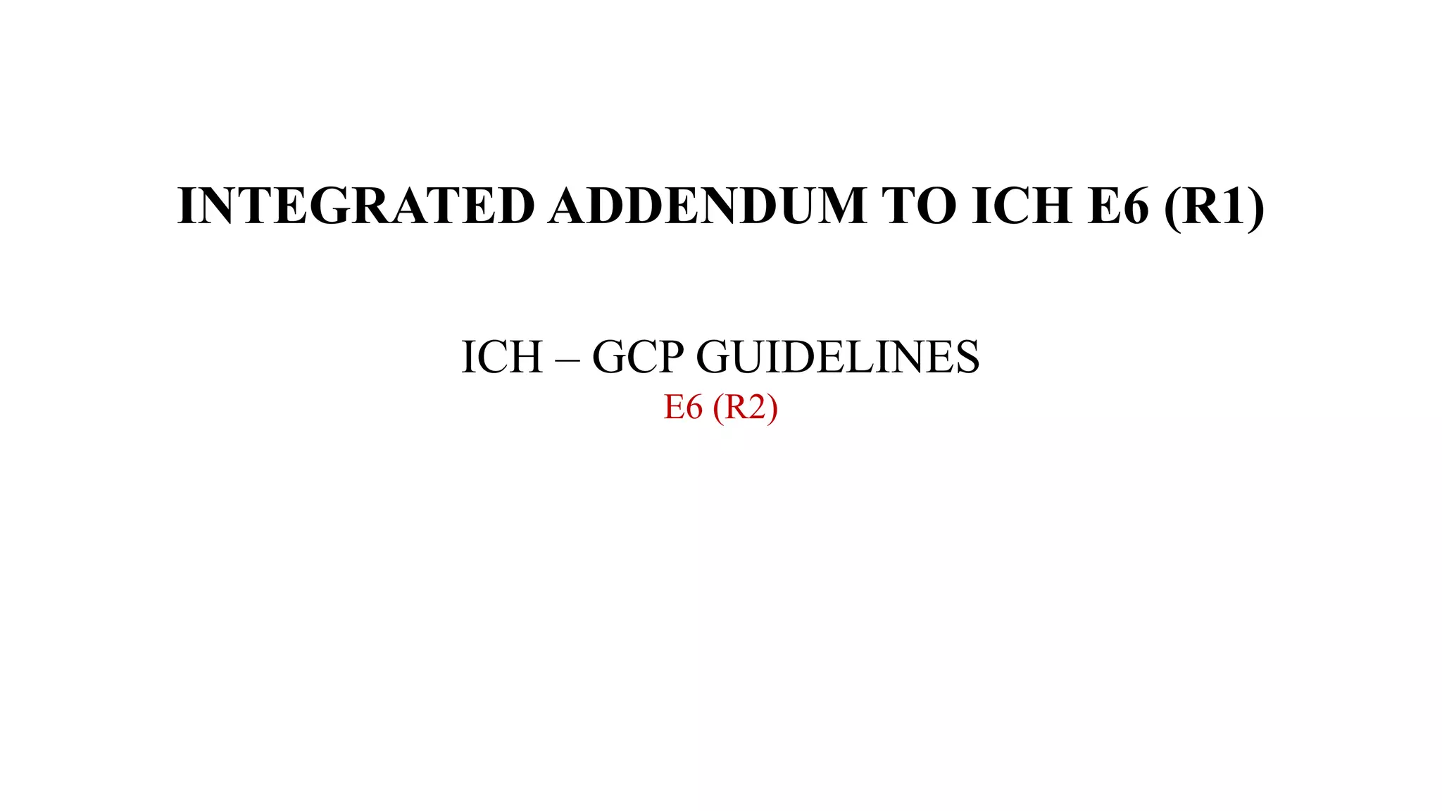 Good Clinical Practice Guidelines (ICH GCP E6).ppt