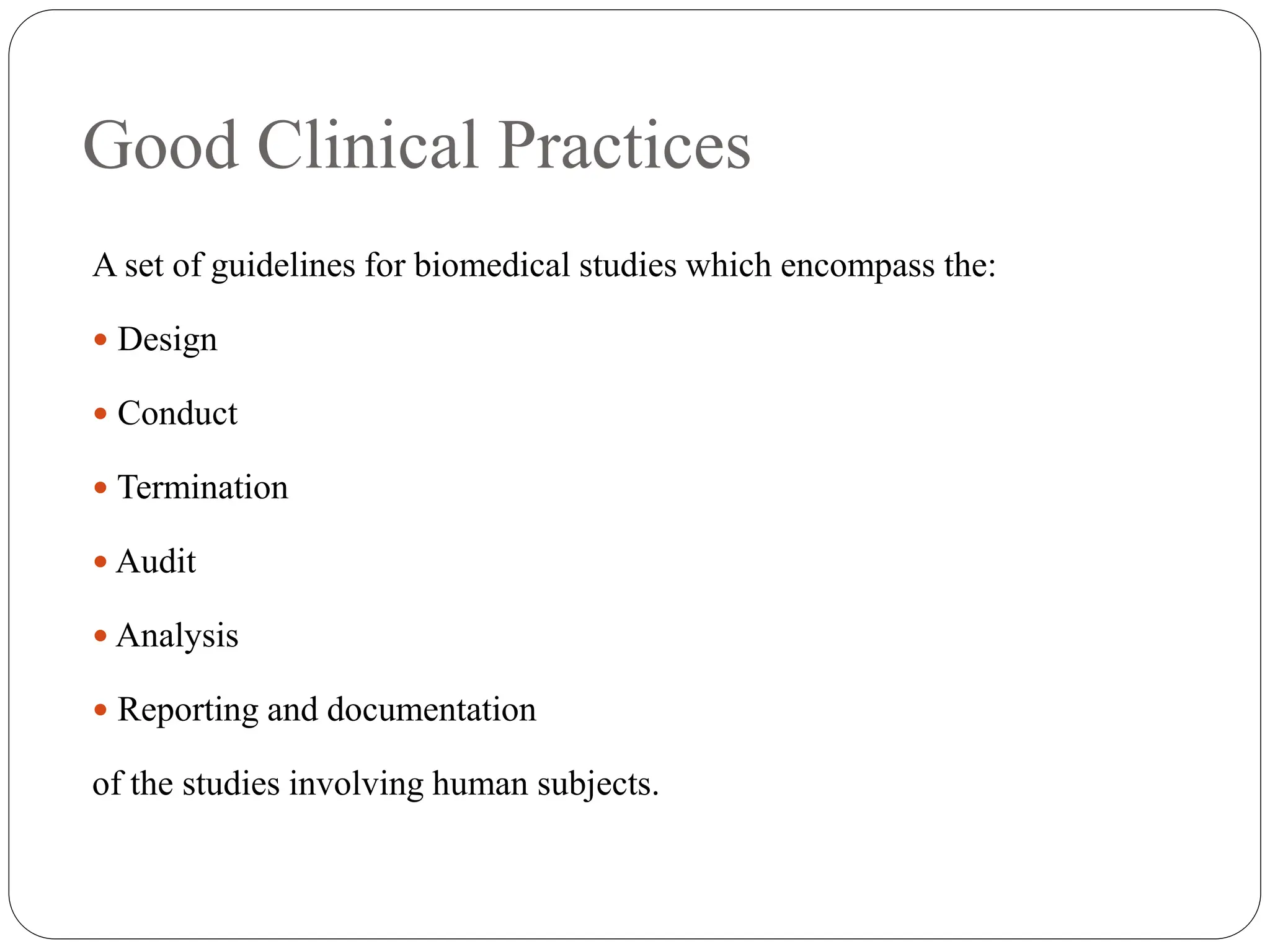 Good Clinical Practices | JindalChest Clinic | PPT