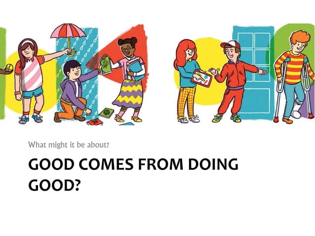 Good comes from doing good | PPT