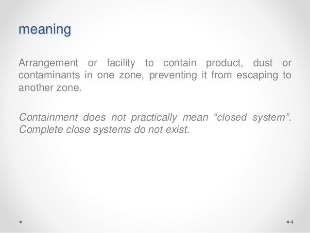 Good containment practices