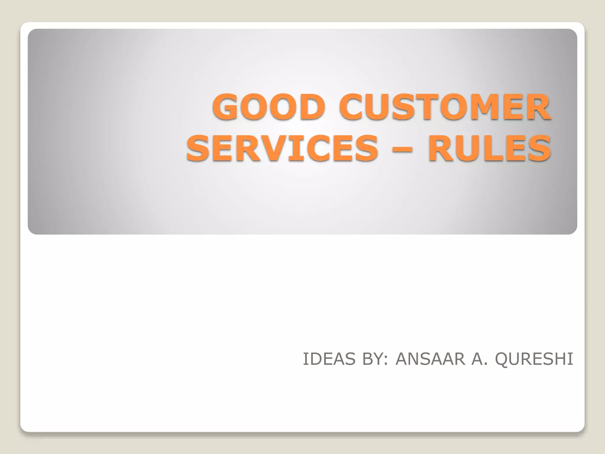 Good Customer Services – Rules | PPTX