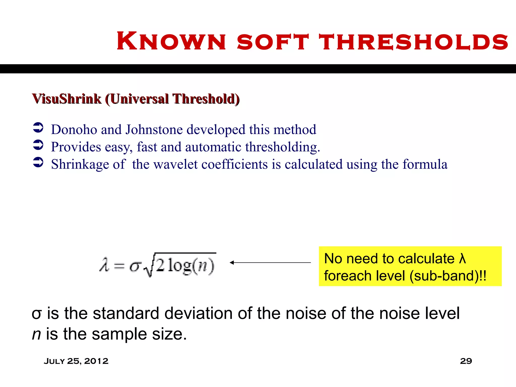 Good denoising using wavelets | PPT