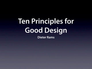 10 principles for Good design | KEY