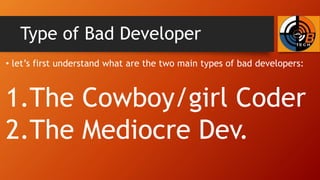 Good developers vs bad developers | PPTX