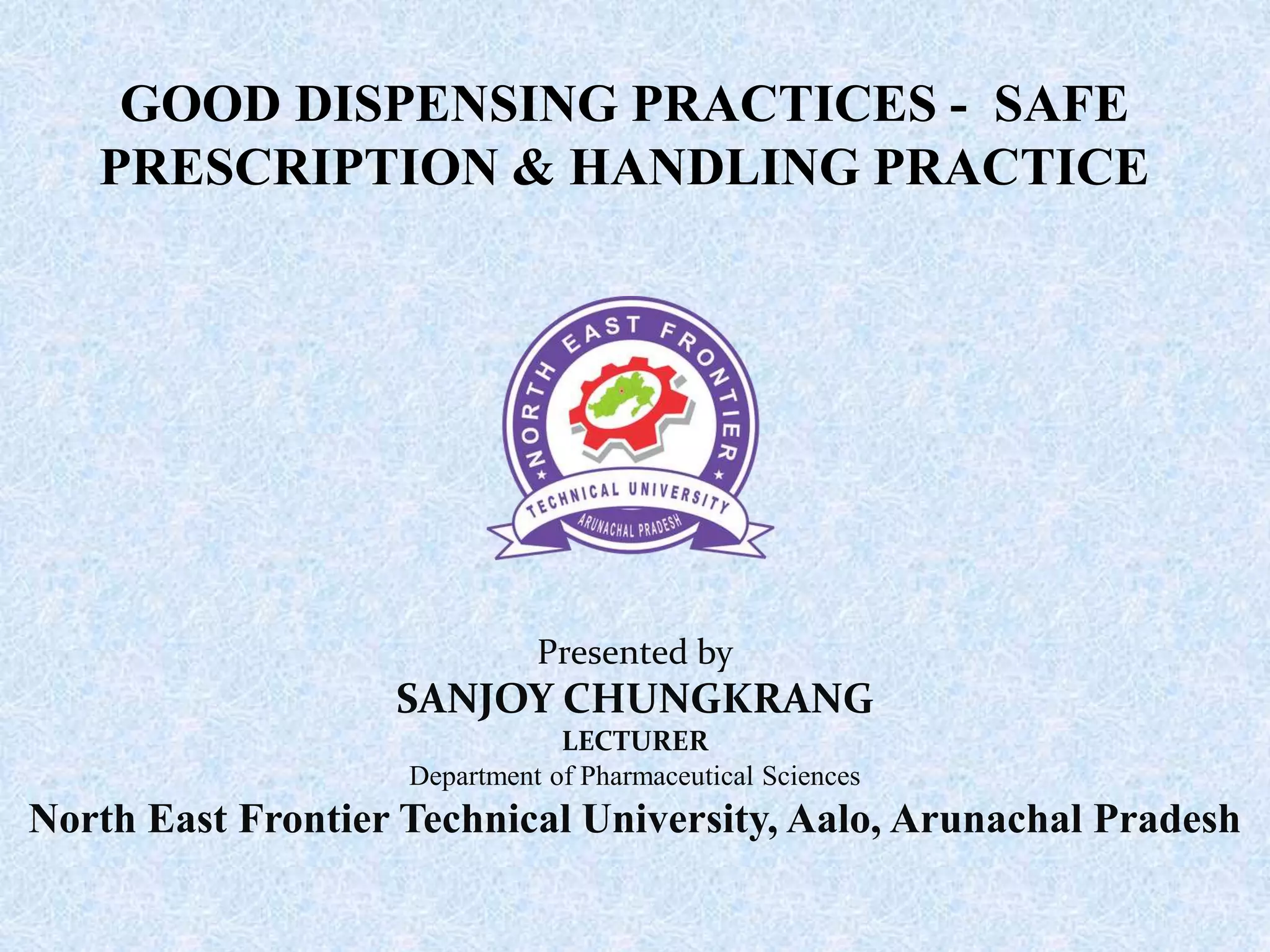 GOOD DISPENSING PRACTICES (GDP).pptx