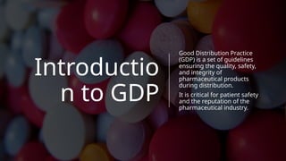 Good Distribution Practice (GDP) in the UK.pptx