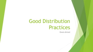 Good Distribution Practices (1).pptx