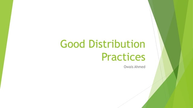 Good Distribution Practices (1).pptx | Pharmaceutical Industry | Industries