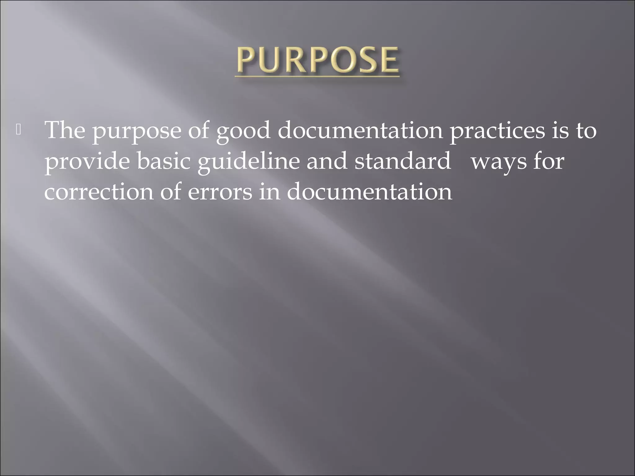 Good documentation practice | PPT