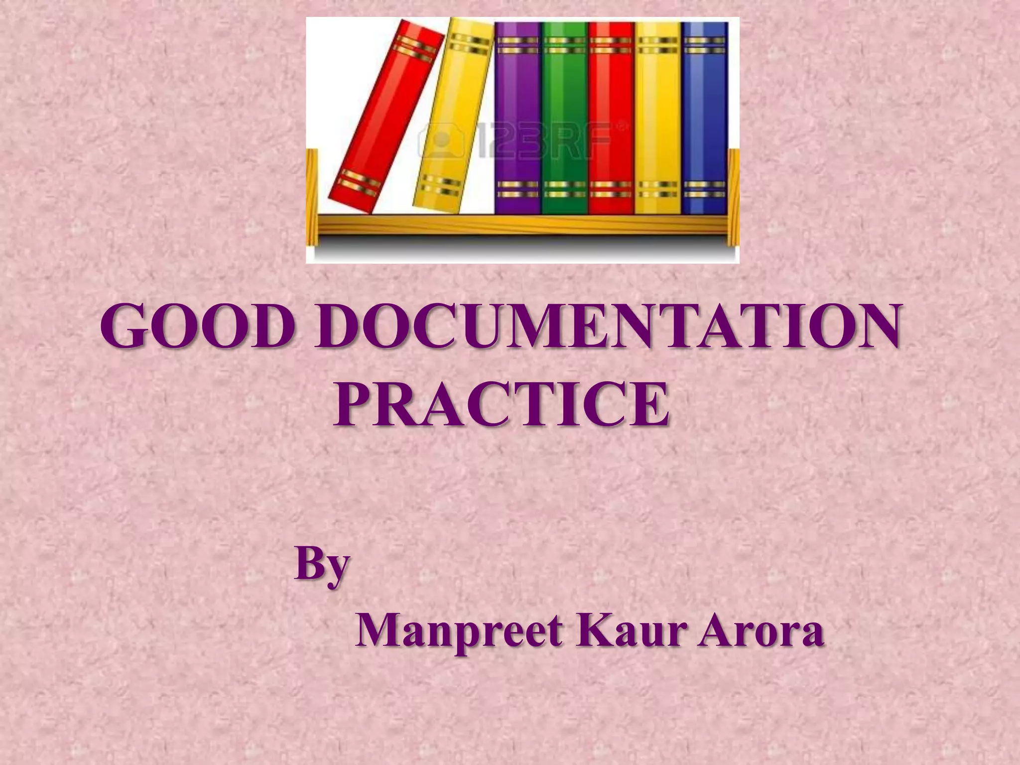 Good Documentation Practice | PPTX