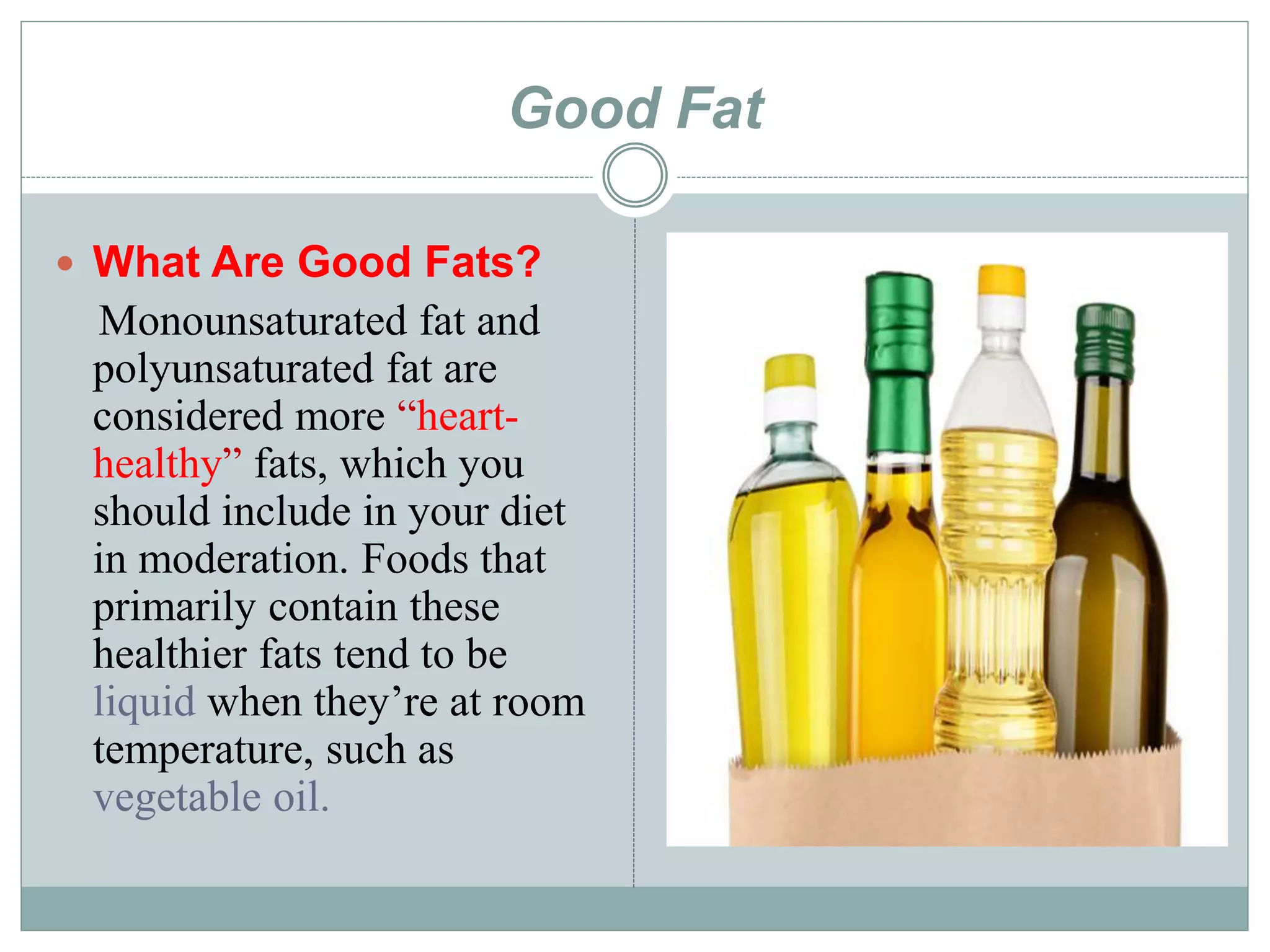 Good fat vs. bad fat | PPTX