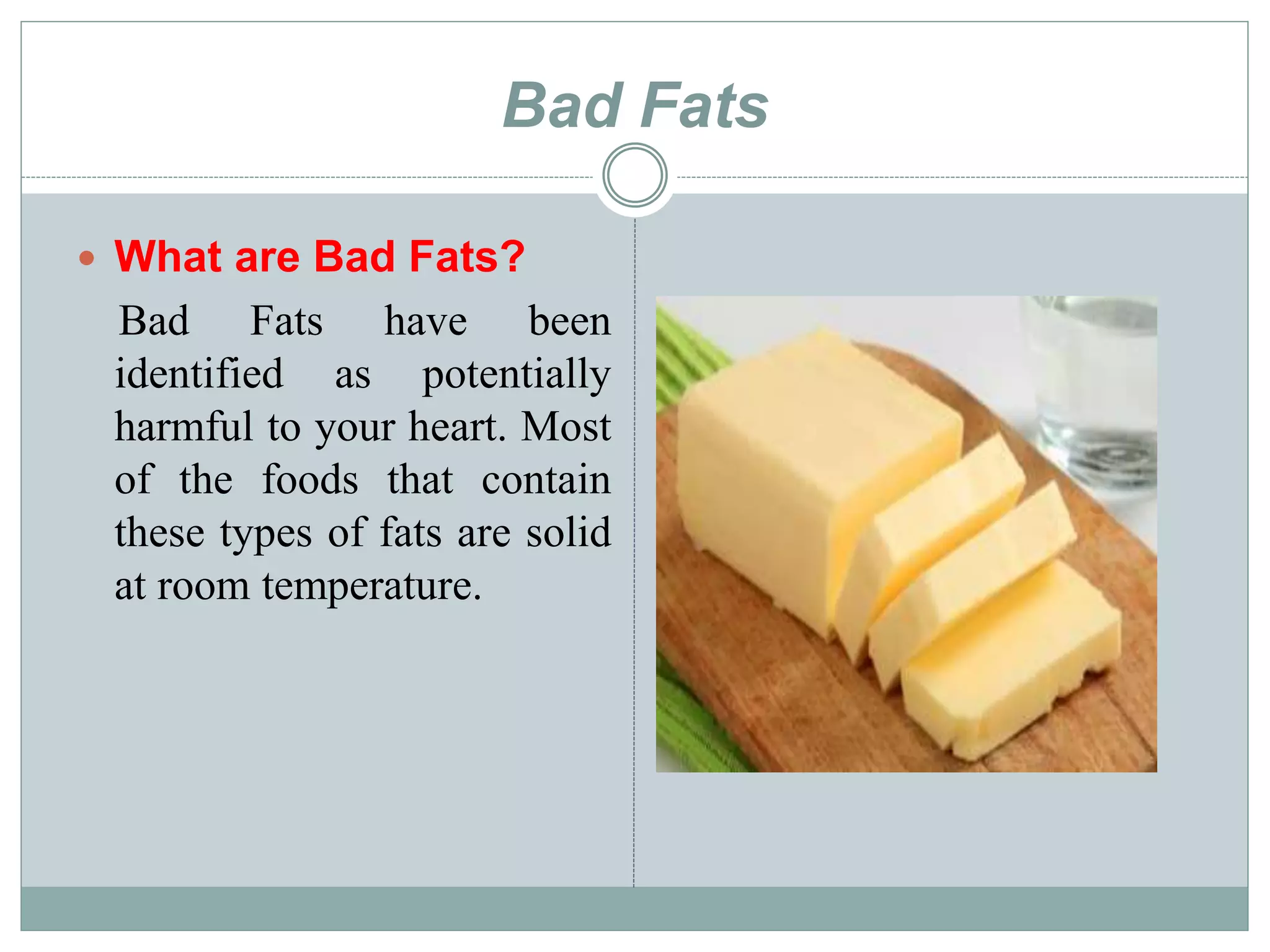 Good fat vs. bad fat | PPTX