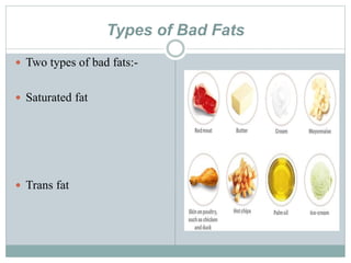 Good fat vs. bad fat | PPTX