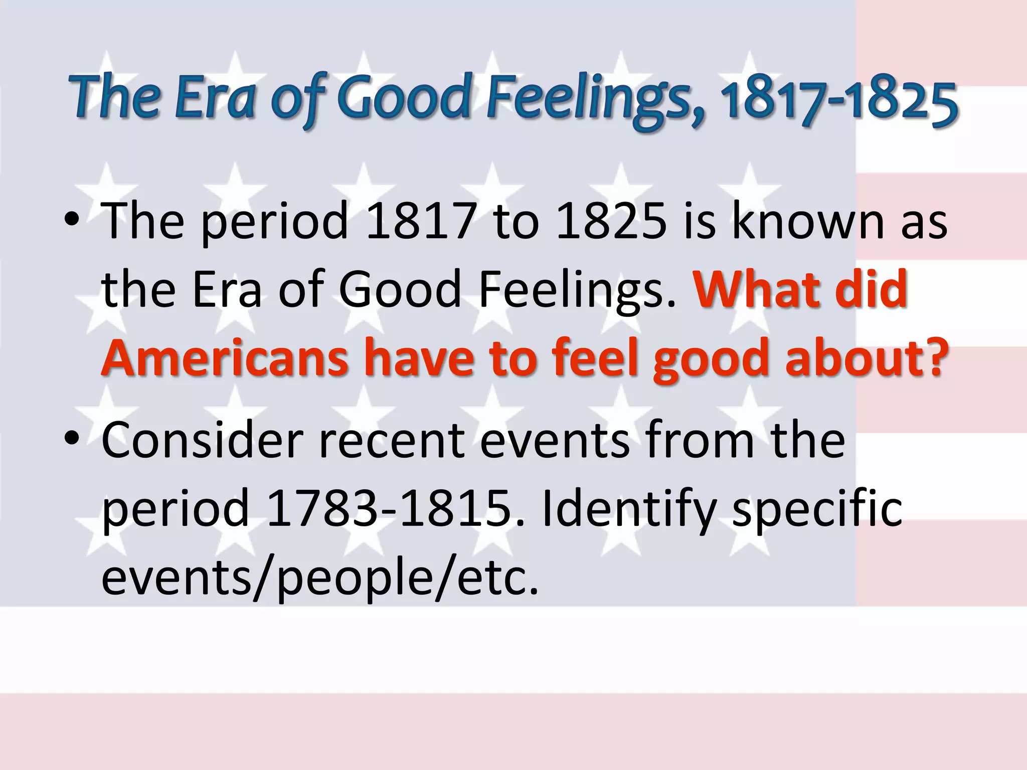 Good Feelings, Jacksonian Democracy, and Manifest Destiny | PPT