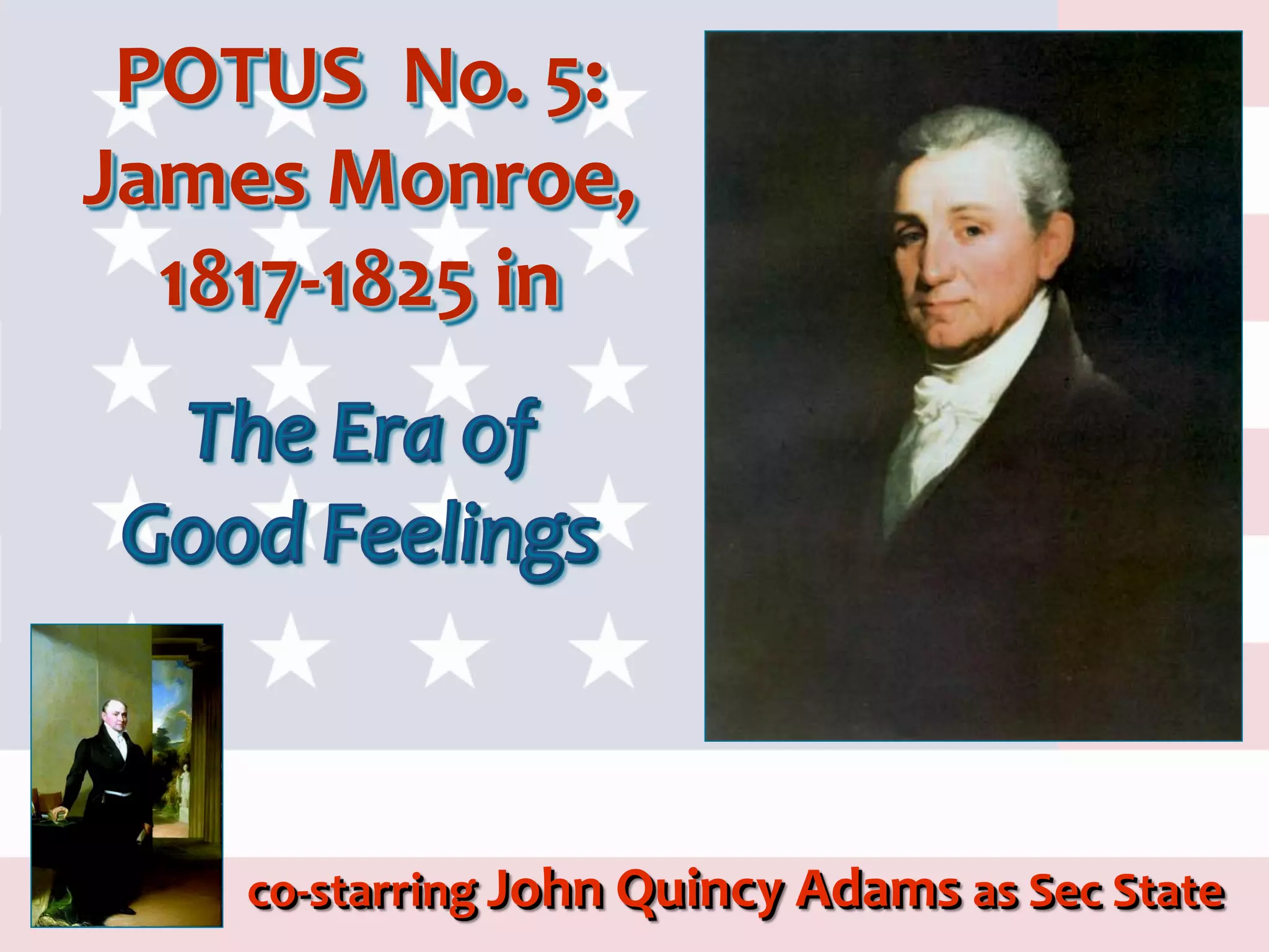 Good Feelings, Jacksonian Democracy, and Manifest Destiny | PPT