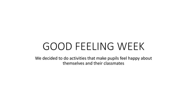 Good feelings week | PPTX