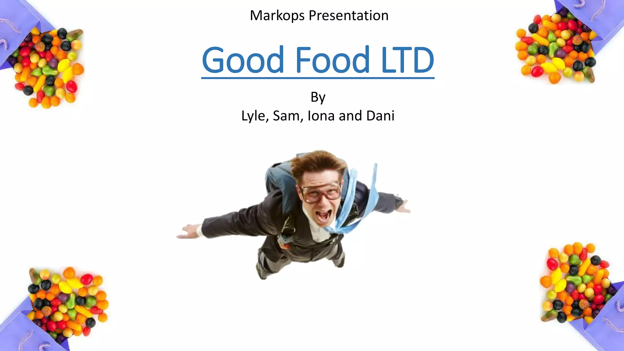 Goodfood : Markops | PPTX | Business | Business and Finance
