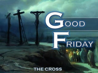 Good Friday | PDF | Christianity | Religion & Spirituality