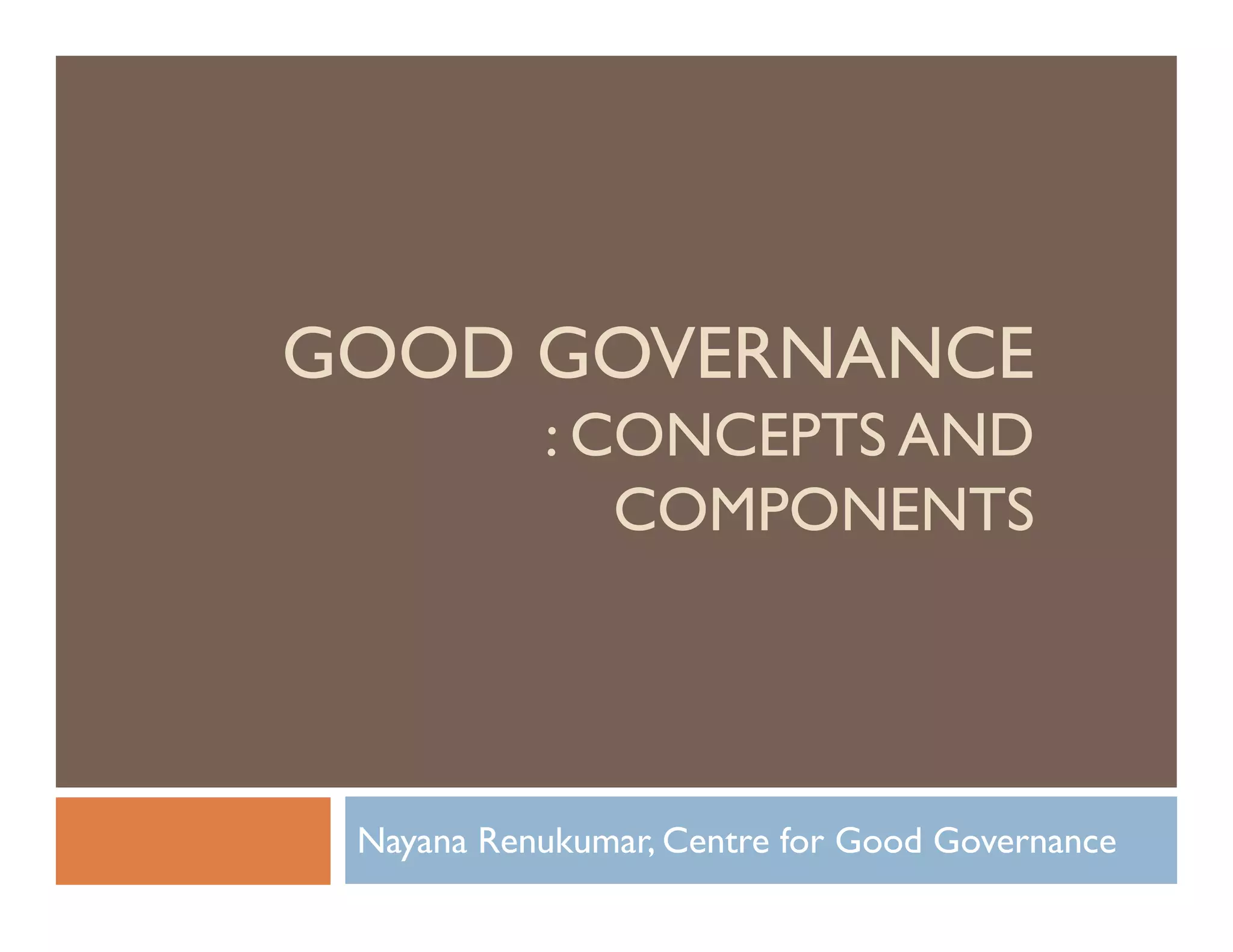 Good Governance : Origin, concepts and components | PDF