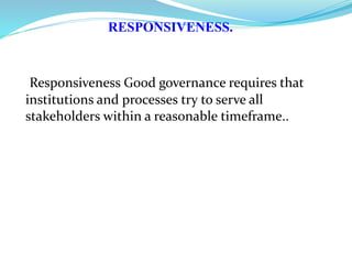 GOOD GOVERNANCE-PRINCIPLES | PPTX