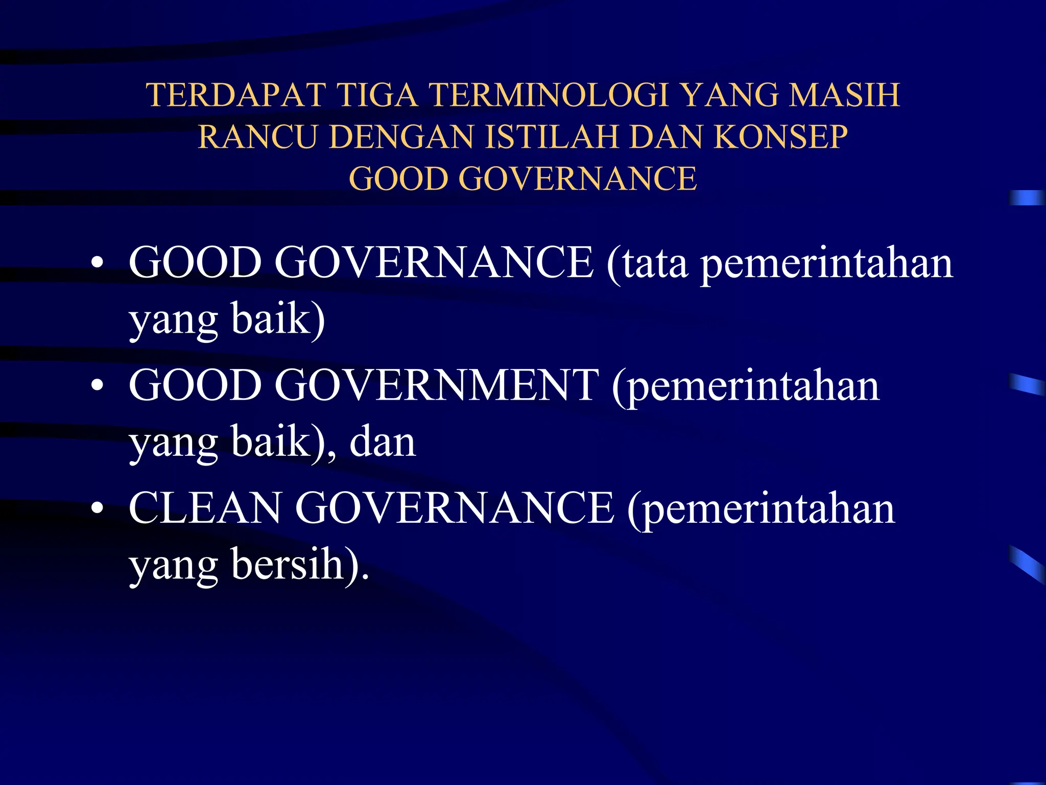 Penerapan prinsip GOOD GOVERNANCE dalam sektor publik | PPT