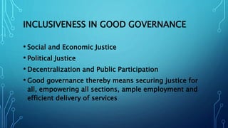 Good Governance and inclusiveness.pptx