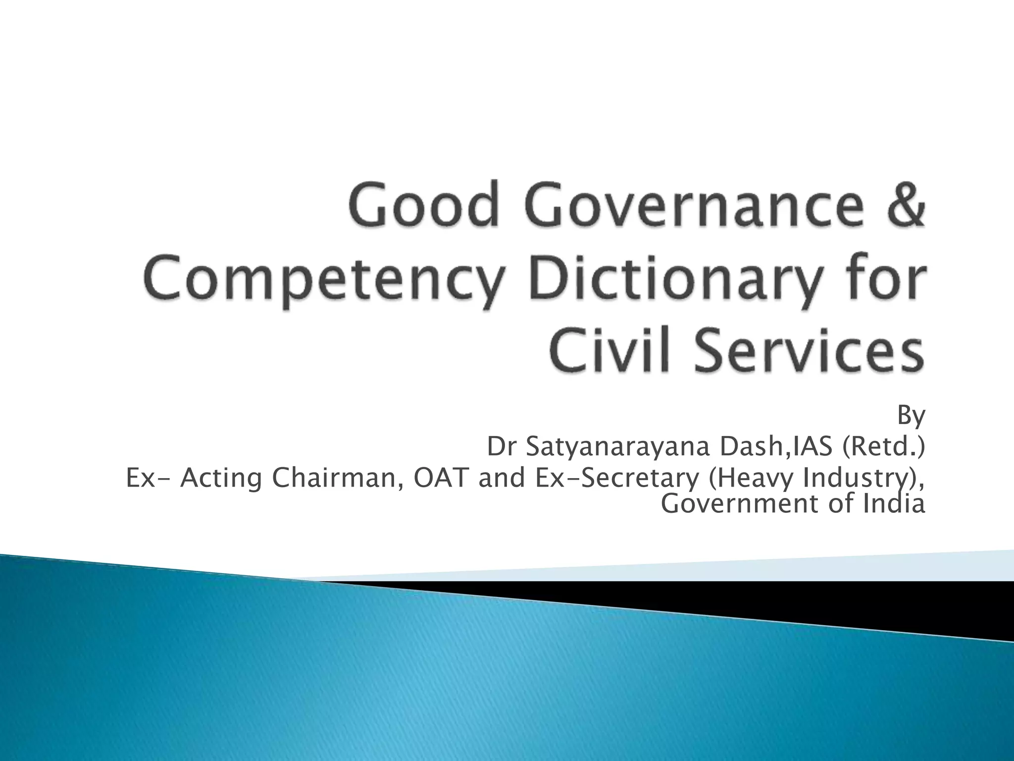 Good governance & competency dictionary for civil services | PPTX