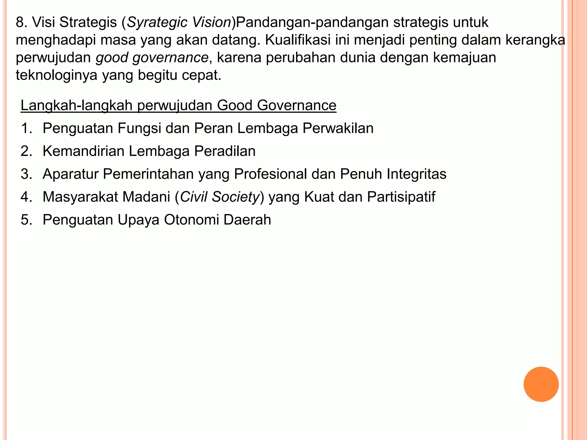 Good governance (tata pemerintahan yang baik) | PPT