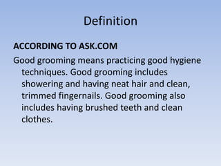 Good Grooming - PerDev | PPT