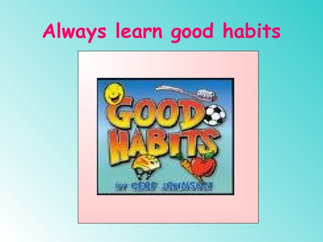 Good habits | PPT