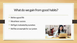 Good Habits.pptx | Healthy Living
